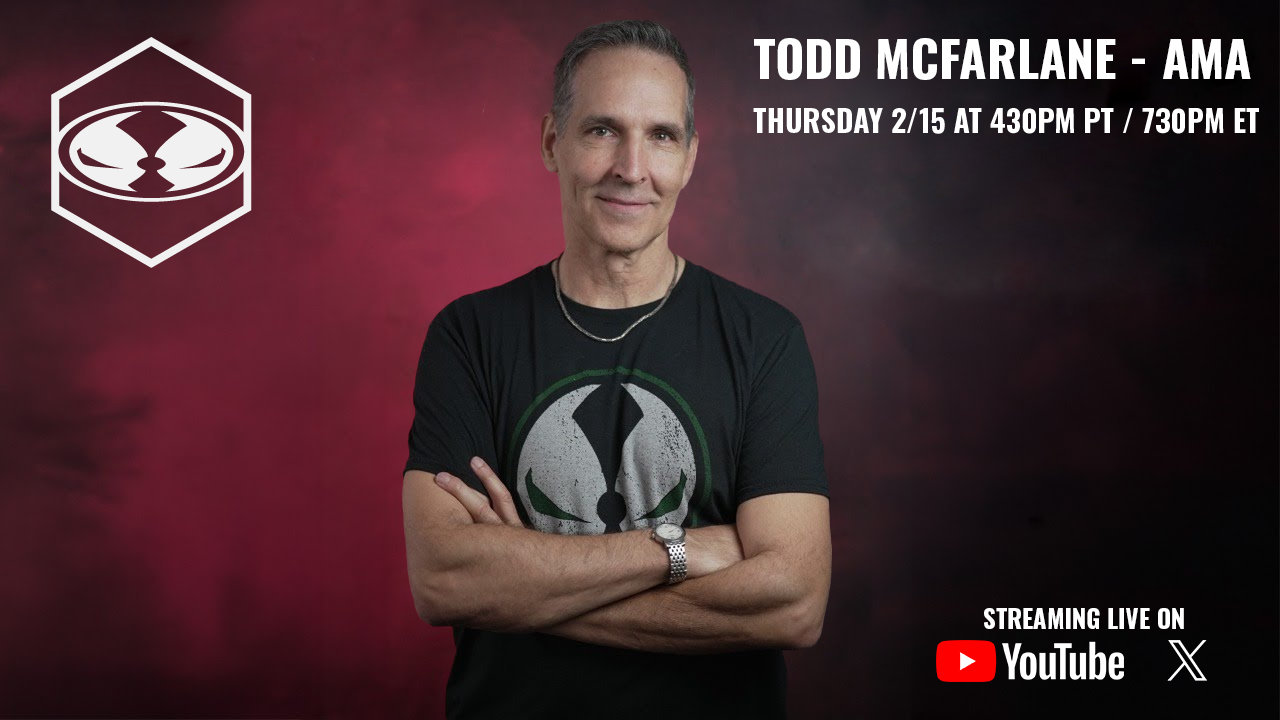 AMA and Major Announcement with TODD this Thursday - McFarlane Toys Digital